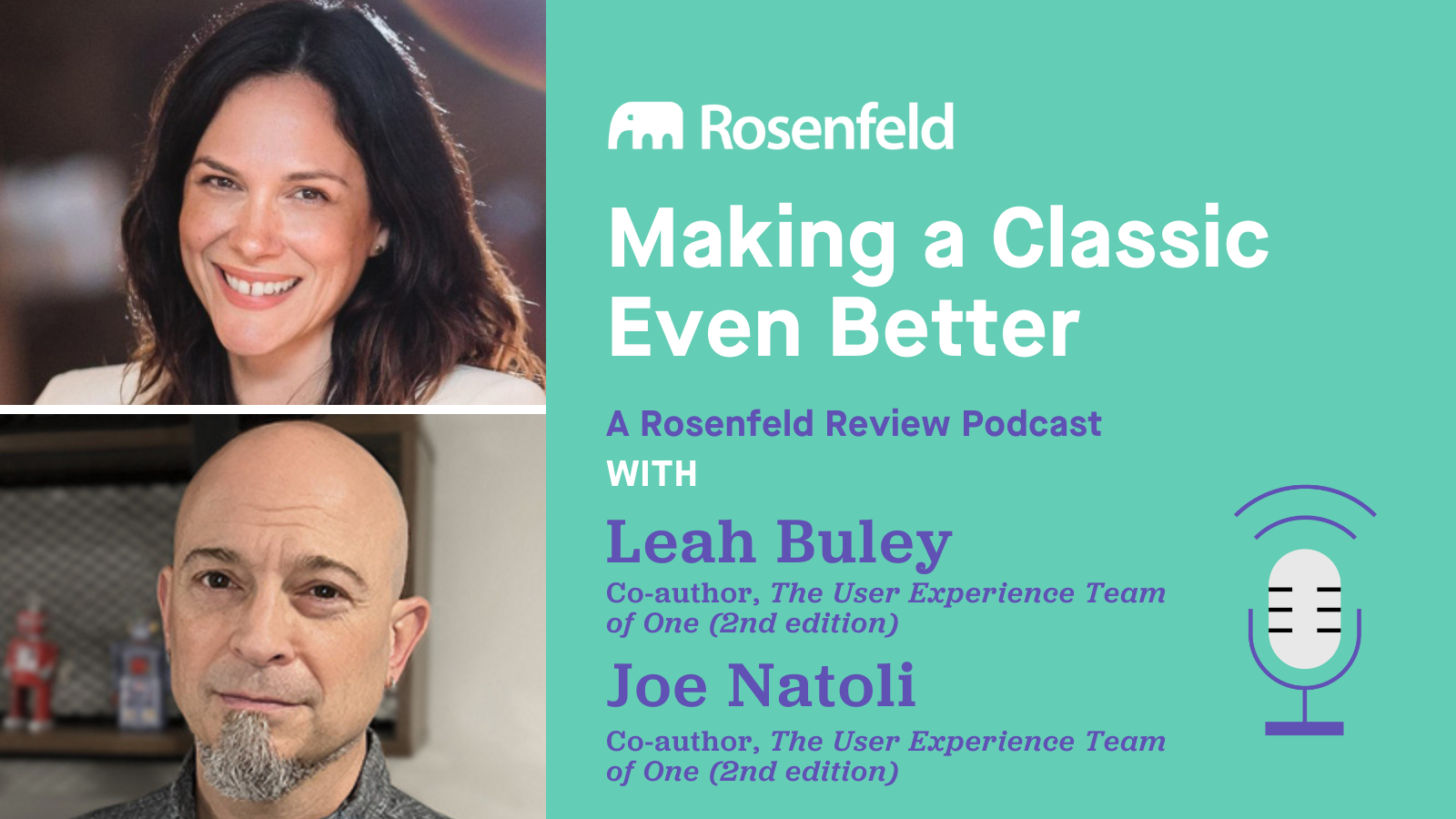 Making a Classic Even Better with Leah Buley and Joe Natoli | Rosenfeld ...