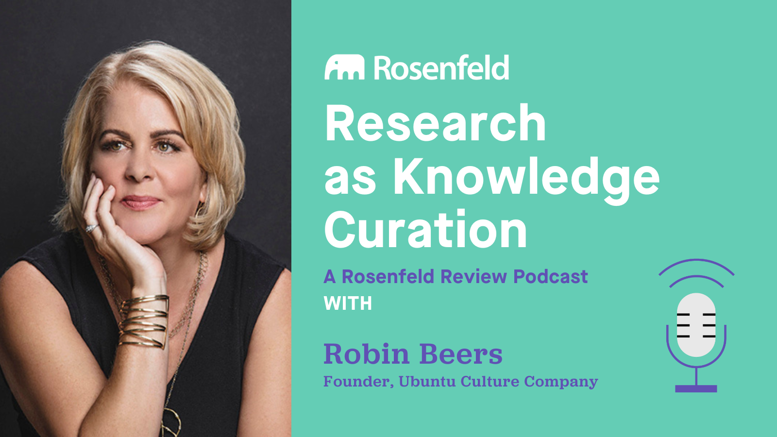 Research as Knowledge Curation with Robin Beers | Rosenfeld Media